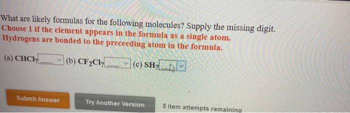 Solved What are likely formulas for the following molecules? | Chegg.com