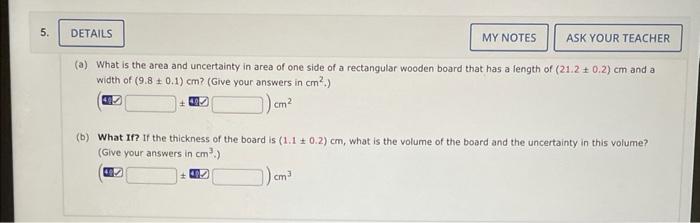 Solved (a) What is the area and uncertainty in area of one | Chegg.com