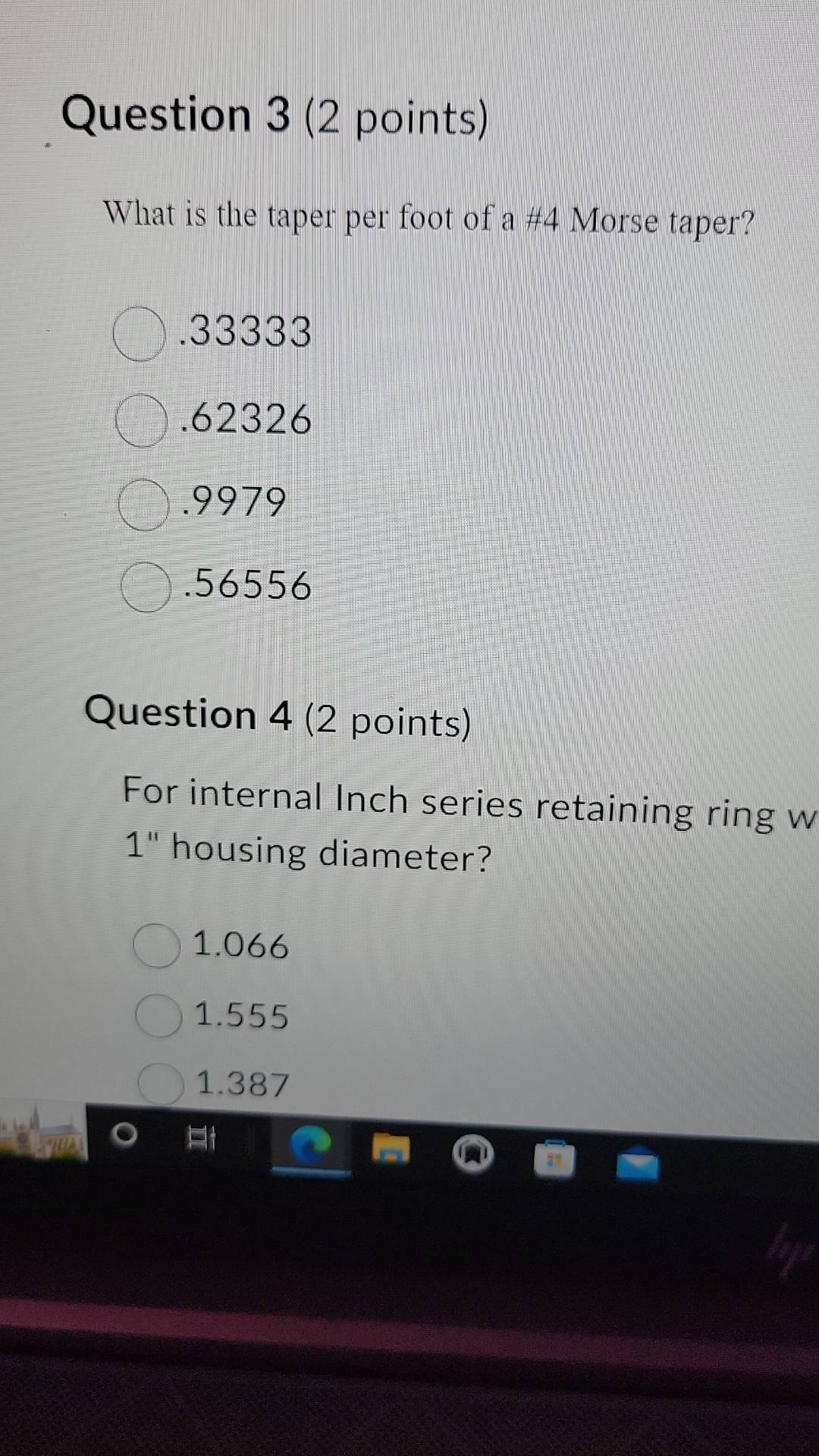 Solved What is the taper per foot of a \#4 Morse taper? | Chegg.com