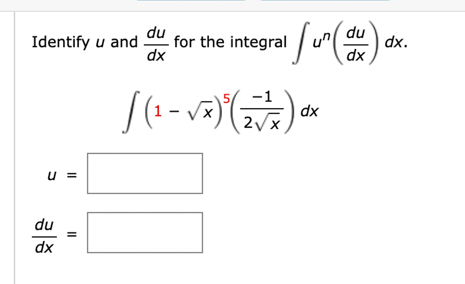 Solved Identify u ﻿and dudx ﻿for the integral | Chegg.com