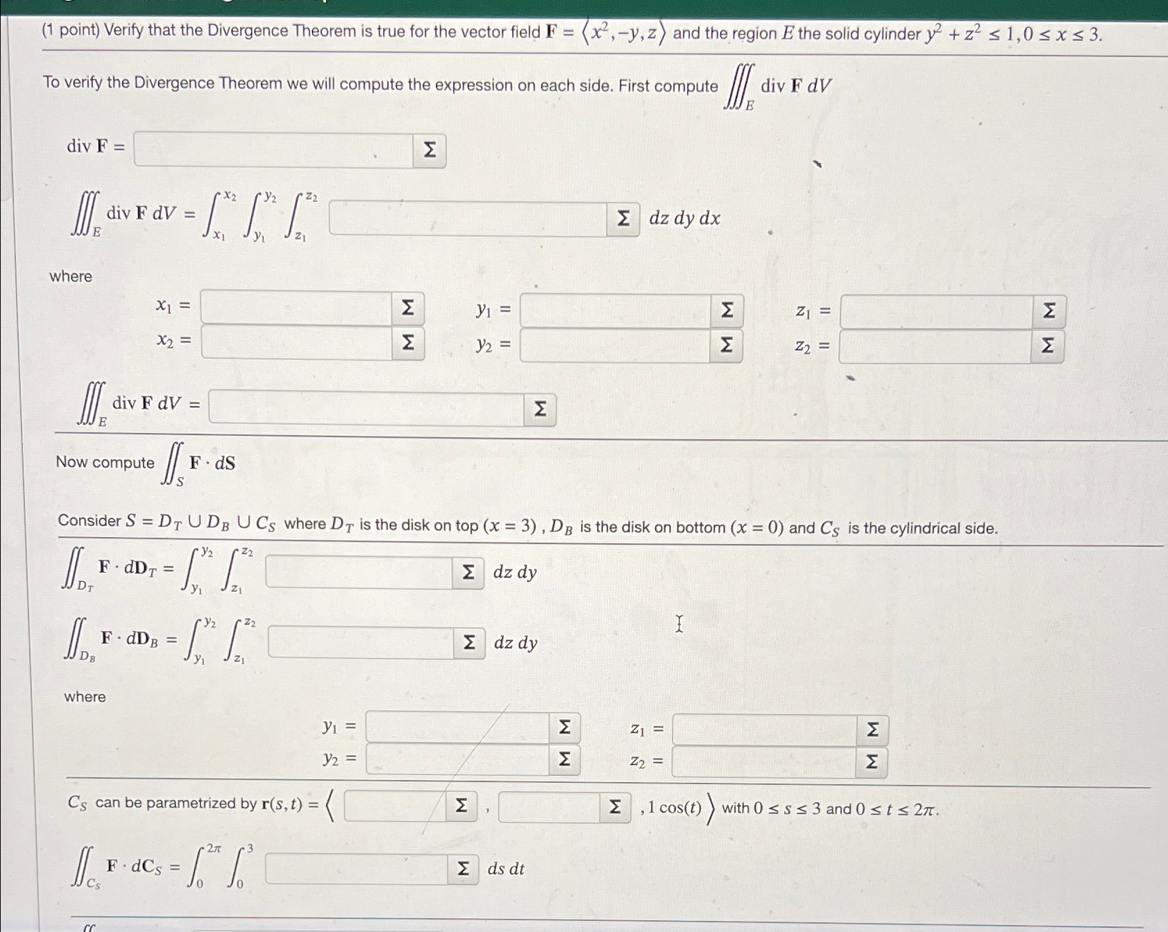 Solved (1 ﻿point) ﻿Verify that the Divergence Theorem is | Chegg.com