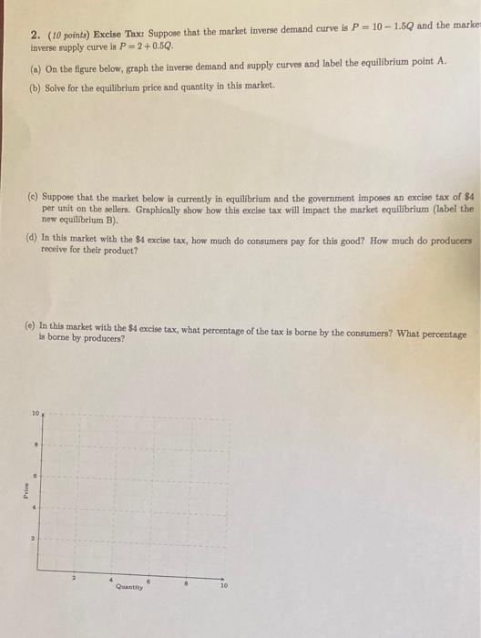 Solved 2. (10 points) Excise Tuxt Suppose that the market | Chegg.com