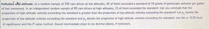 Solved Pollution alid altitude: in a random sample of 350 | Chegg.com