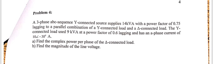 Solved Problem 4: A 3-phase abc-sequence Y-connected source | Chegg.com
