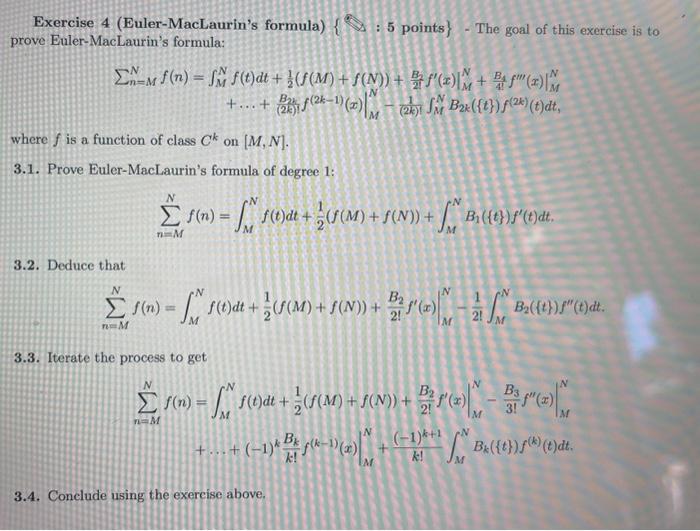 Exercise 4 (Euler-MacLaurin's formula) {s:5 points } | Chegg.com