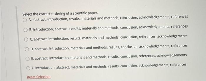 Solved Select the correct ordering of a scientific paper. A. | Chegg.com
