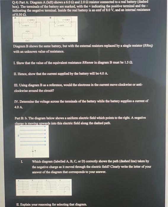 Solved Q.4) Part A: Diagram A (left) shows a 6.0Ω and 2.0Ω | Chegg.com