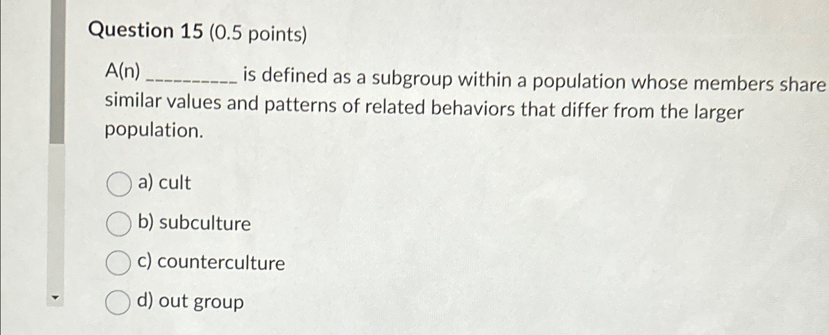 Solved Question 15 (0.5 points)A(n) is defined as a | Chegg.com Solved Question 15 (0.5 points)A(n) is defined as a | Chegg.com