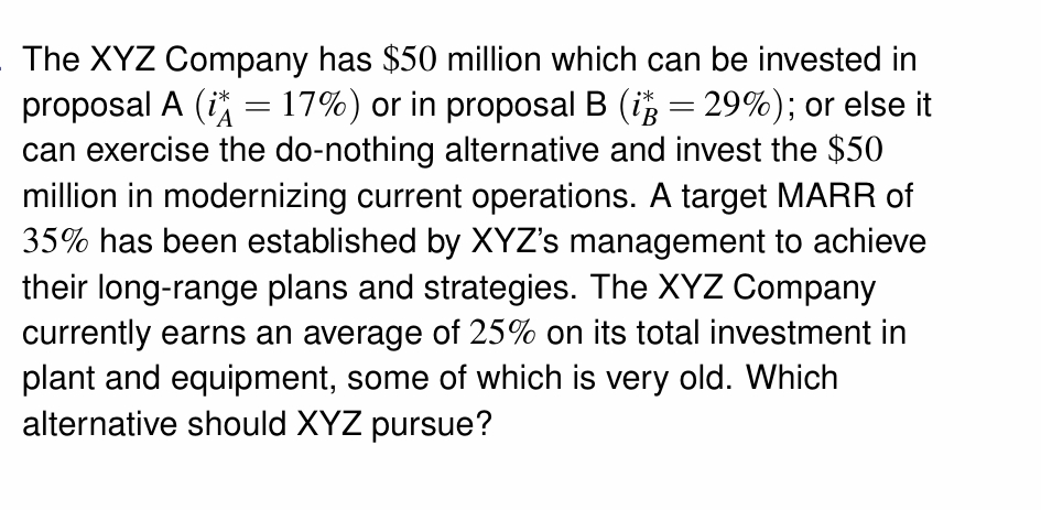 Solved The XYZ ﻿Company has $50iA*=17% iB*=29% ﻿$50million | Chegg.com