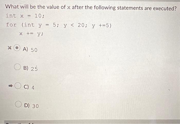 Solved What will be the value of x after the following | Chegg.com