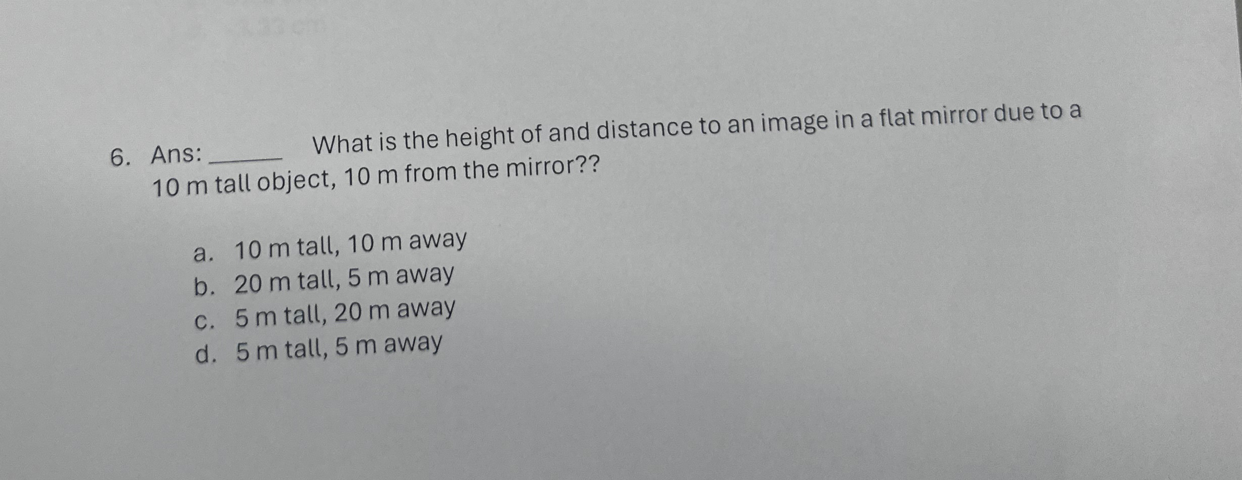 Solved Ans: ﻿What is the height of and distance to an | Chegg.com