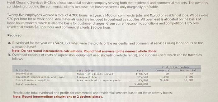 Solved Heidt Cleaning Services (HCS) is a local custodial | Chegg.com