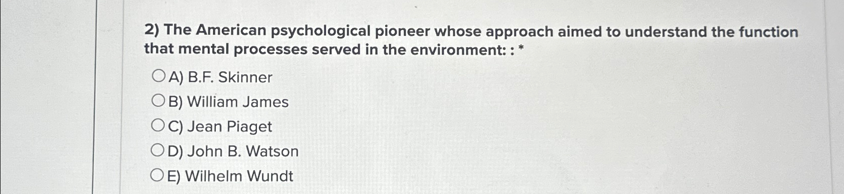 Solved The American psychological pioneer whose approach | Chegg.com