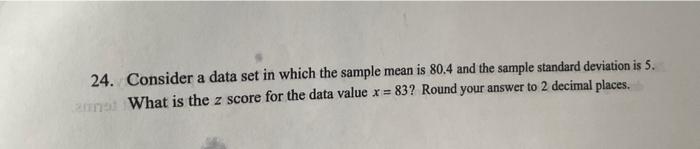 Solved 24. Consider a data set in which the sample mean is | Chegg.com