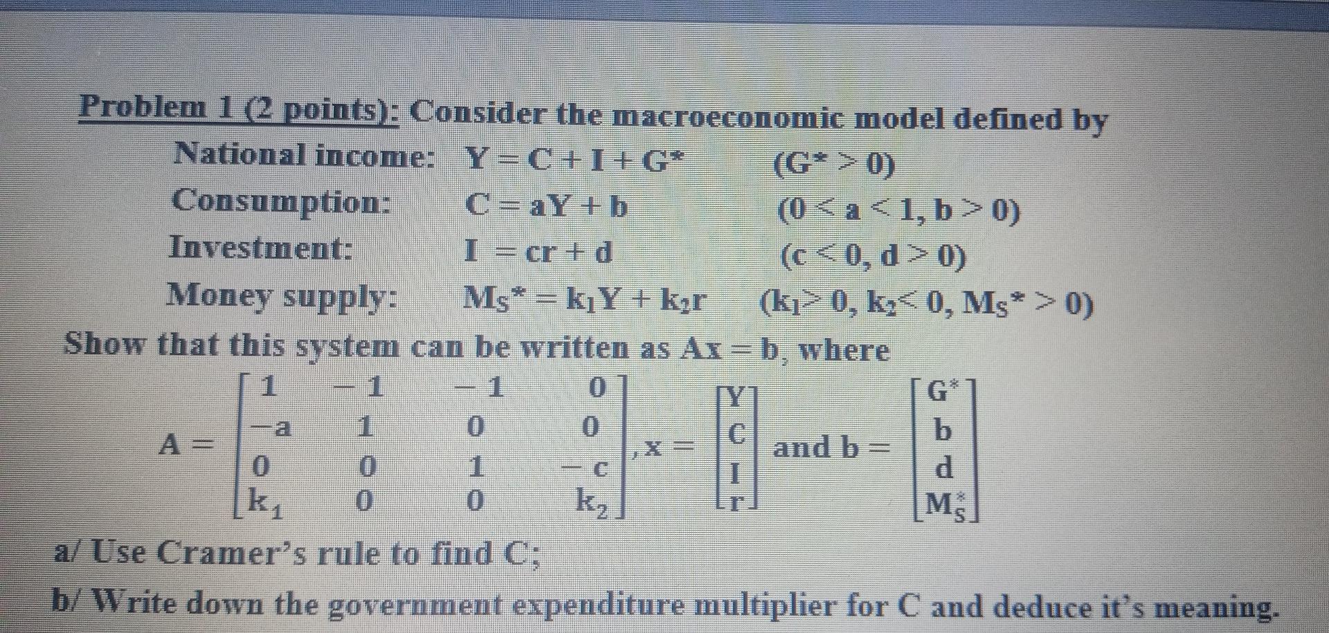 Solved Consider the macroeconomic model defined | Chegg.com