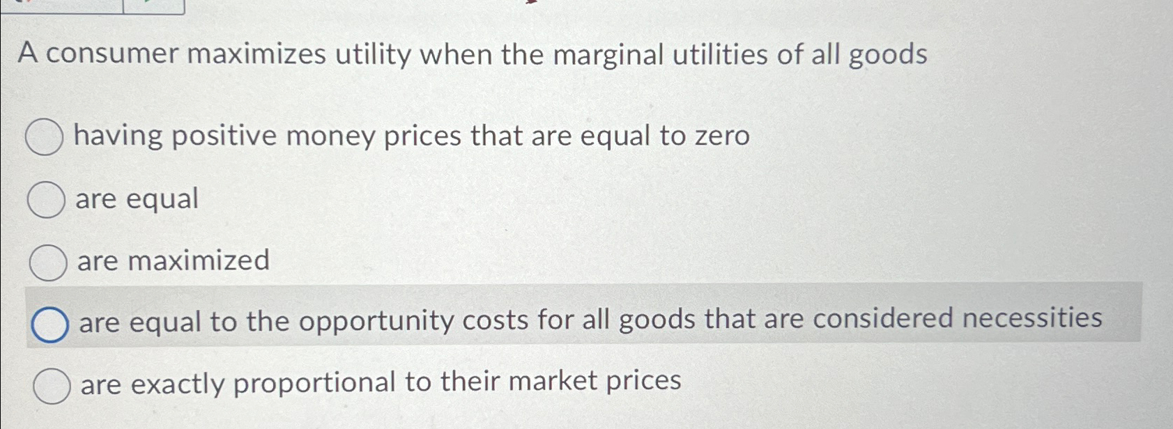Solved A consumer maximizes utility when the marginal | Chegg.com