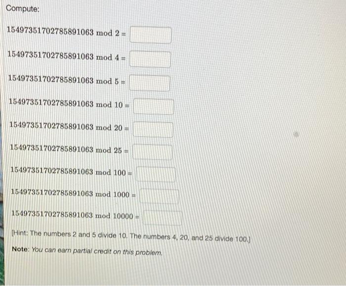 Compute: 15497351702785891063 mod 2 = | Chegg.com