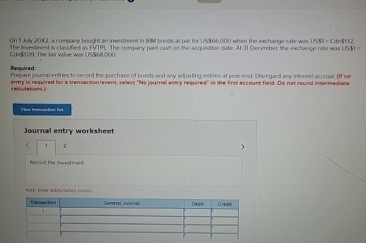 Solved The imvesment is classified as FVTPL. ﻿The company | Chegg.com