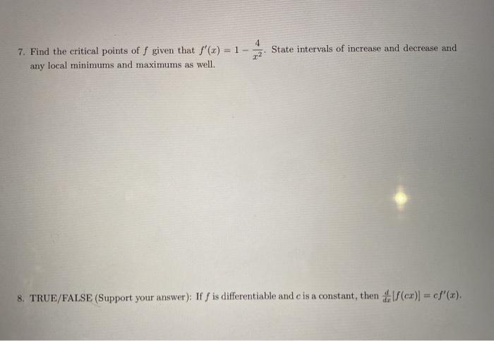 Solved 4 22 7. Find the critical points of given that f'() = | Chegg.com