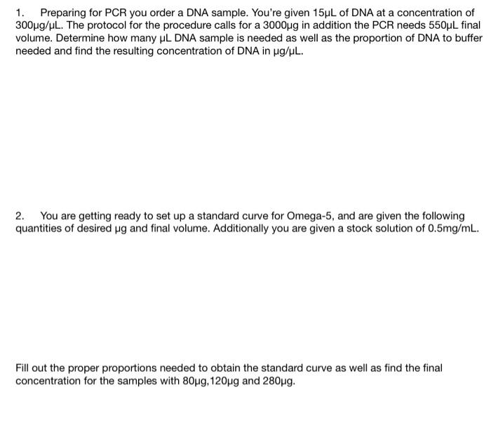 Solved 1. Preparing for PCR you order a DNA sample. You're | Chegg.com