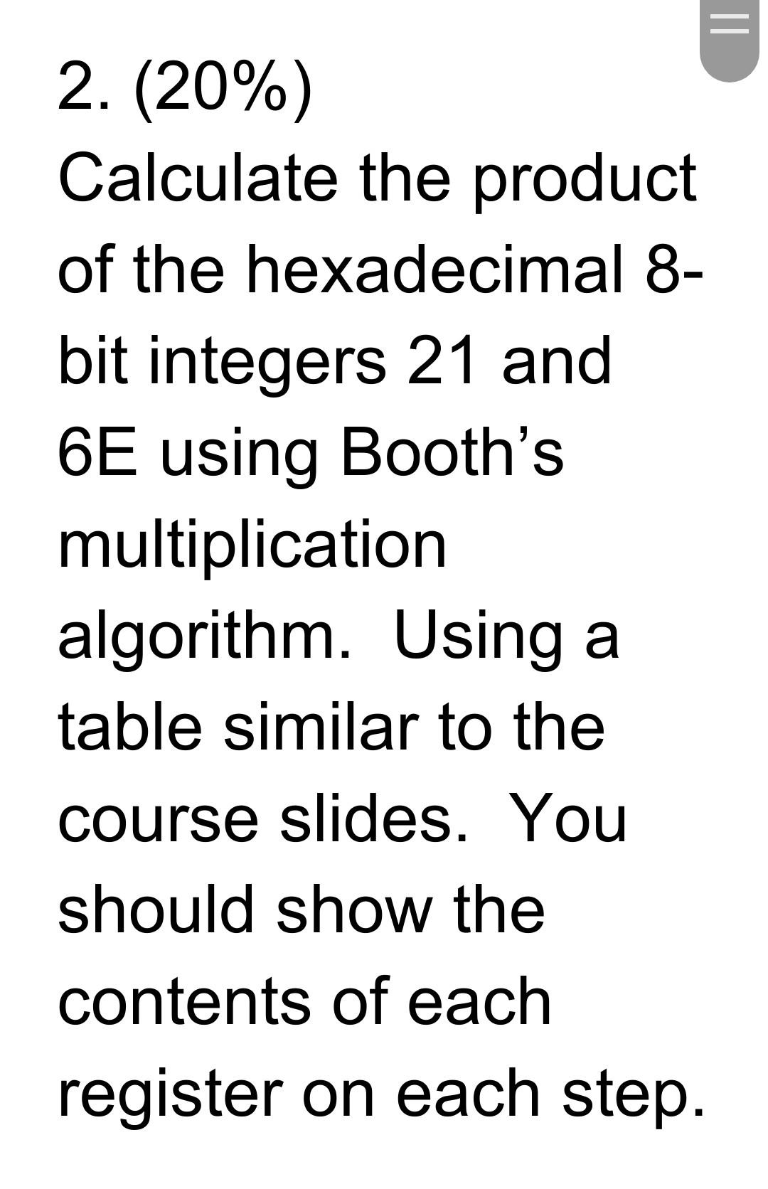 Solved 2. (20%) Calculate the product of the hexadecimal | Chegg.com