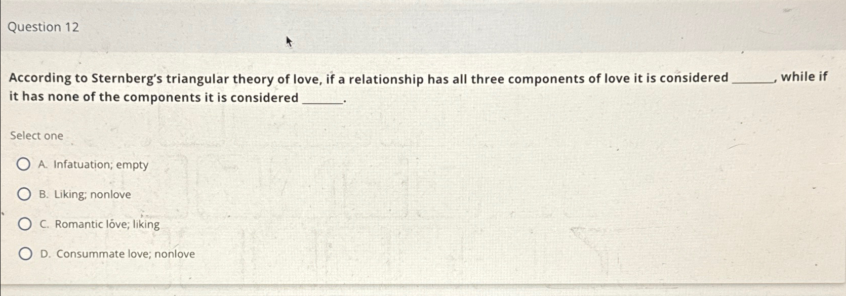 Solved Question 12According to Sternberg's triangular theory | Chegg.com