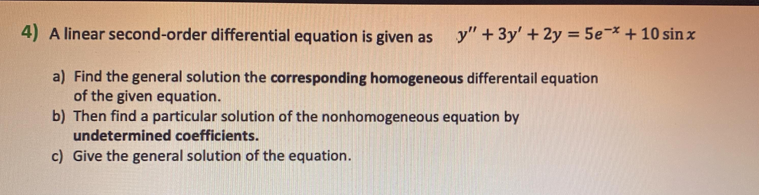 A Linear Second Order Differential Equation Is Given