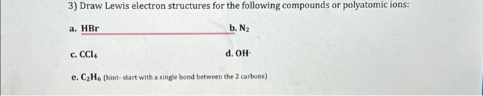 Solved 3) Draw Lewis electron structures for the following | Chegg.com