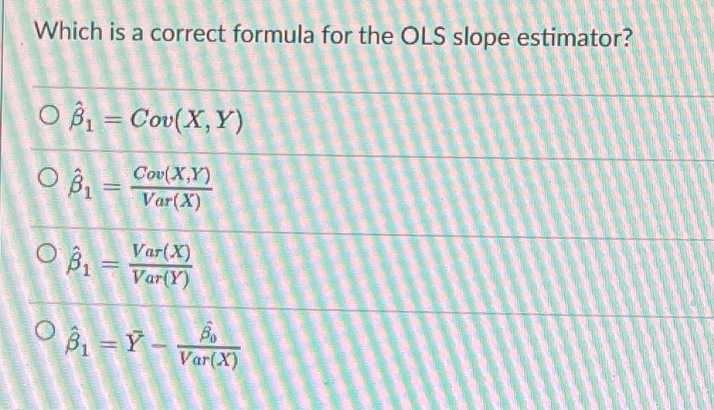 Solved Which is a correct formula for the OLS slope | Chegg.com
