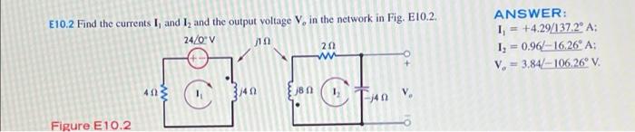 Solved E10.2 Find the currents Iand I, and the output | Chegg.com