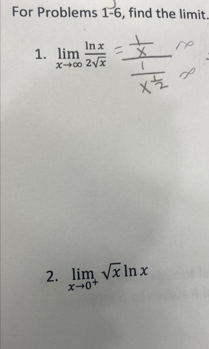 Solved For Problems 1-6, find the limit. In x 1. lim x+00 | Chegg.com
