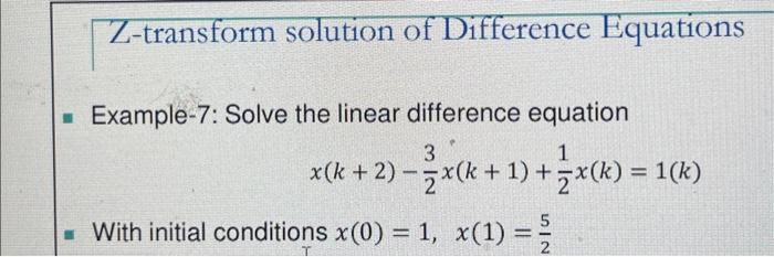 Solved Z-transform solution of Difference Equations | Chegg.com
