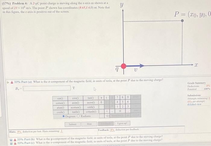 (17\%) Problem 4: A 2−μC point charge is moving along | Chegg.com