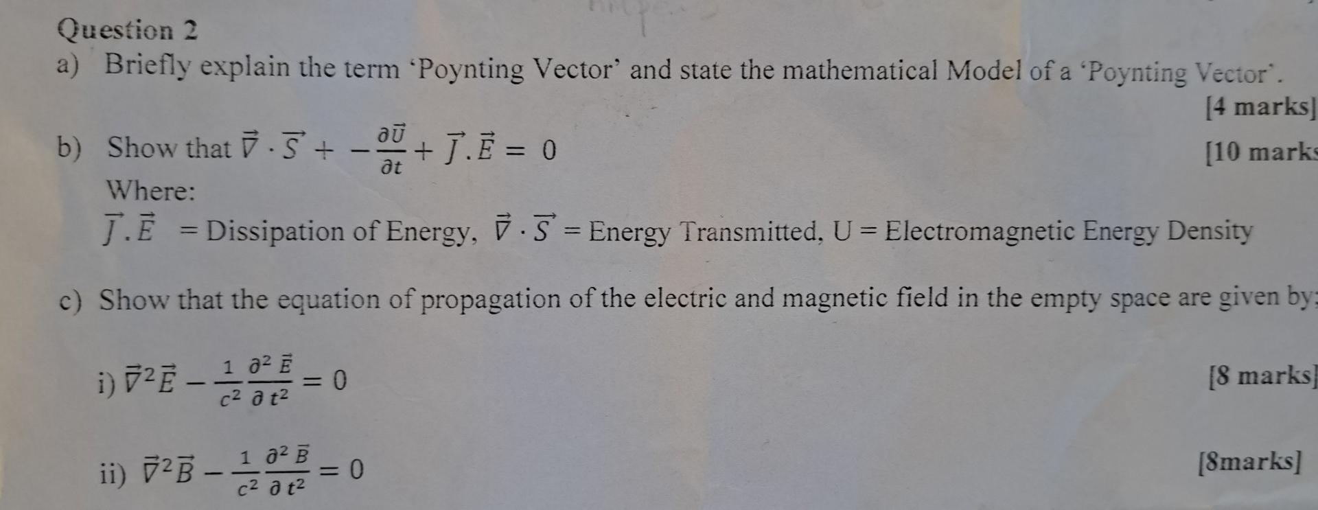 Solved ion 2 A Briefly Explain The Term Poynting Chegg