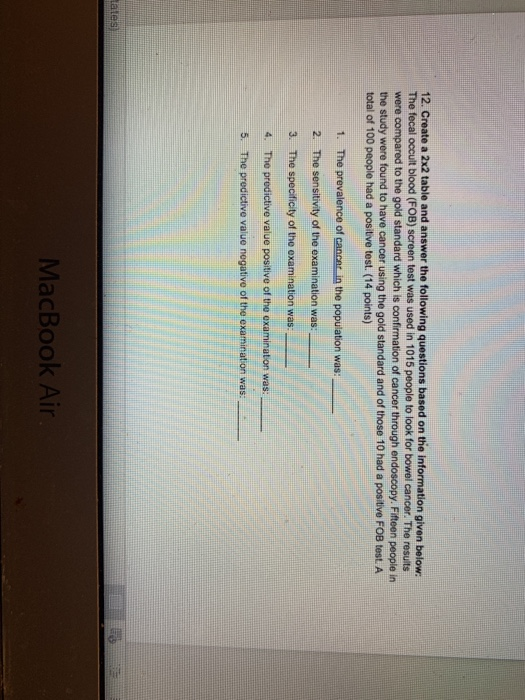Solved 12. Create a 2x2 table and answer the following | Chegg.com