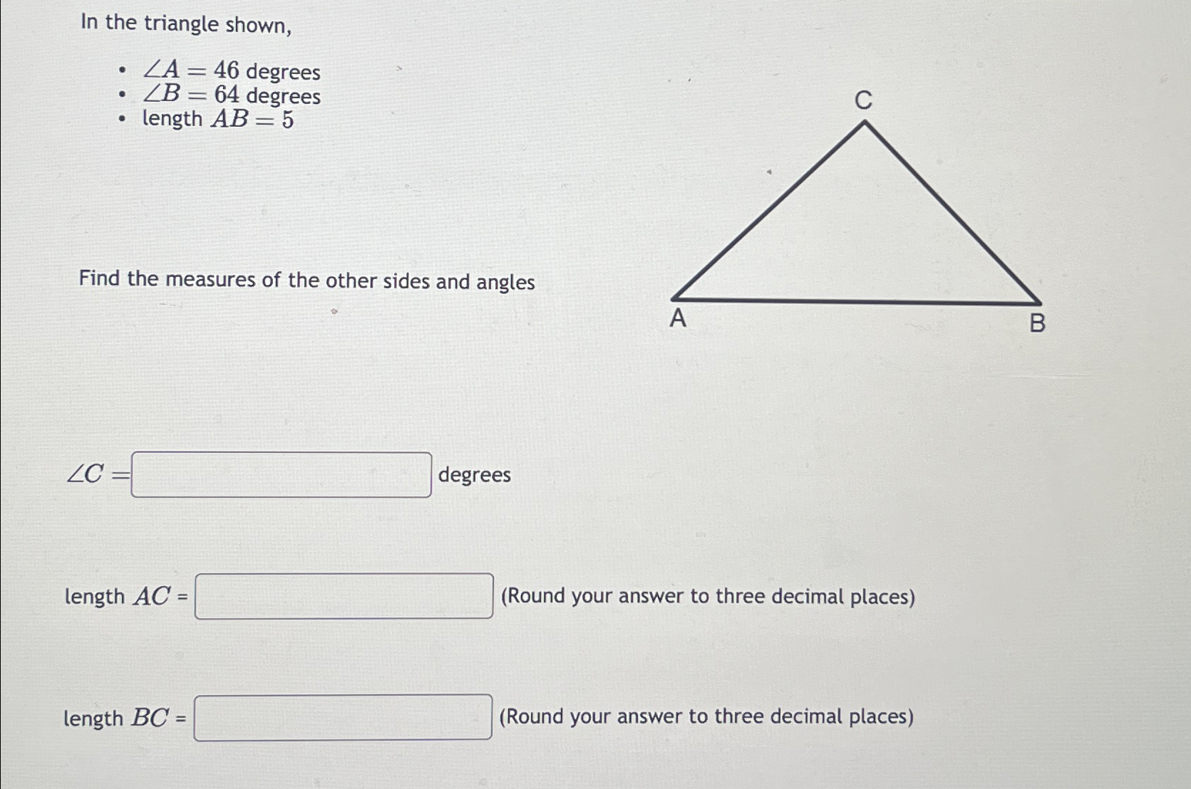 Solved In the triangle shown,??A=46 ﻿degrees??B=64 | Chegg.com