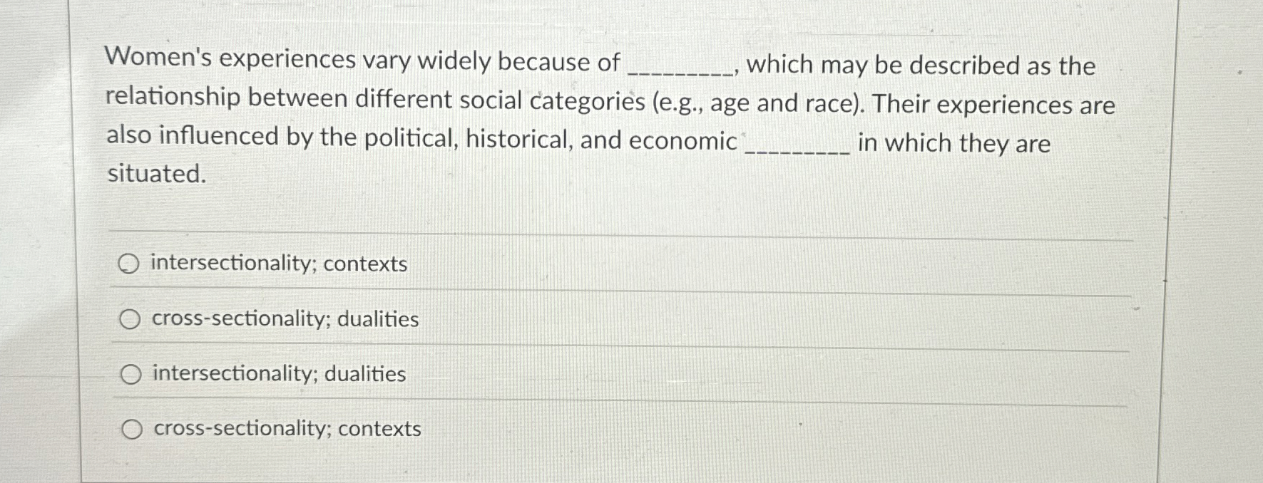 Solved Women's experiences vary widely because of q, , | Chegg.com