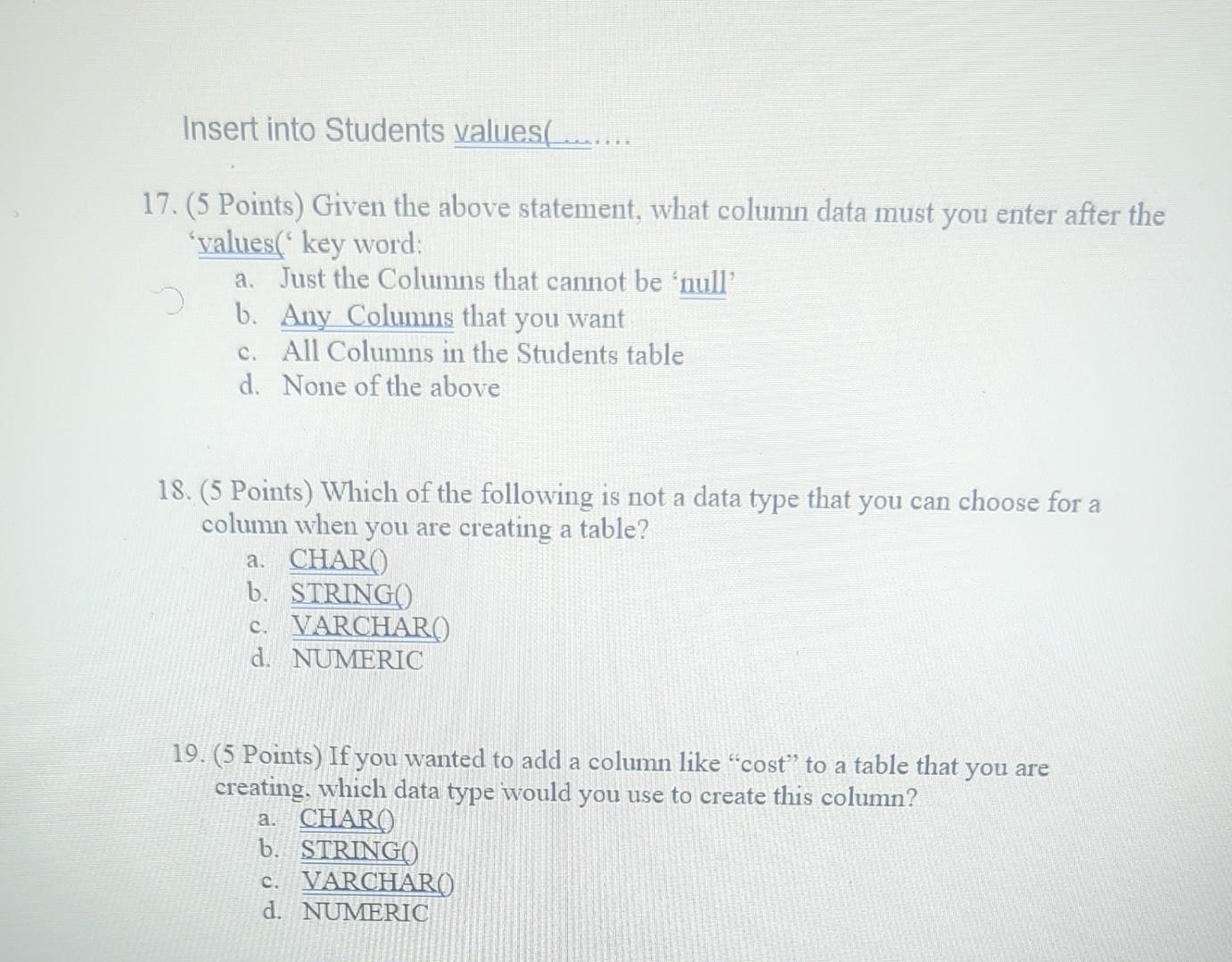 Solved Insert into Students values( ....... 17. (5 Points) | Chegg.com