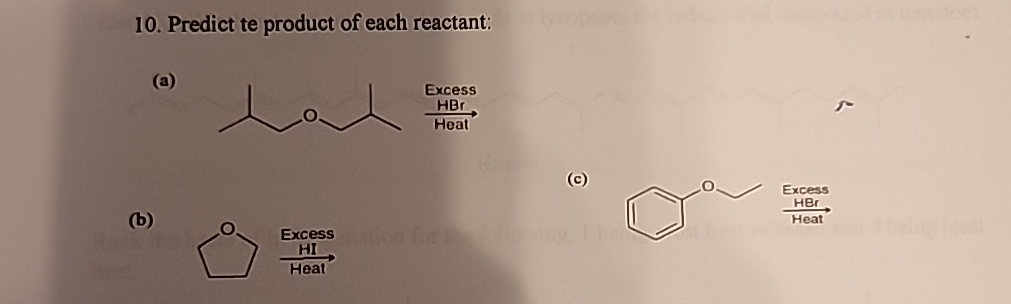 Predict te product of each reactant:(a)(c)(b) | Chegg.com