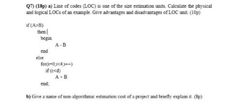 Solved 7) (18p) a) Line of codes (LOC) is one of the size | Chegg.com