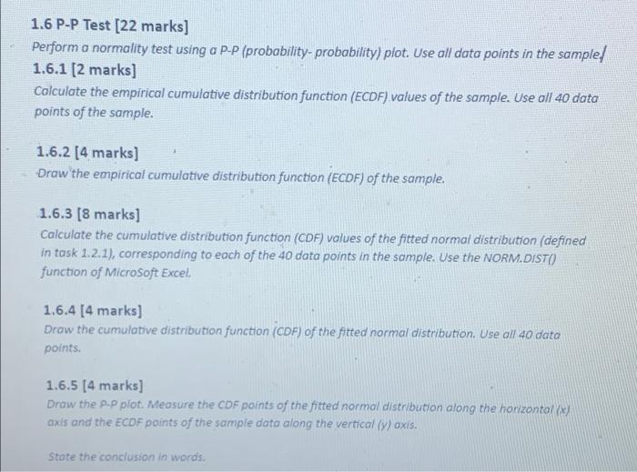 1.6 P-P Test [22 marks] Perform a normality test | Chegg.com