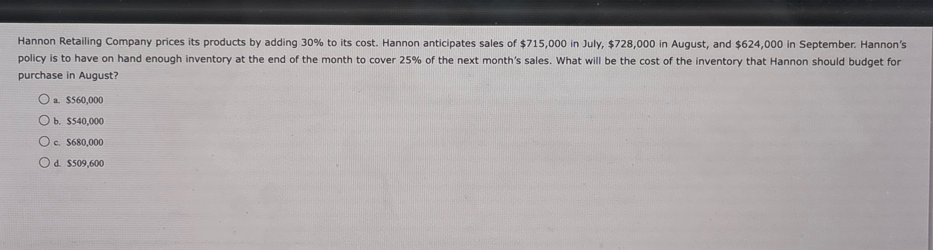 Hannon Retailing Company prices its products by | Chegg.com