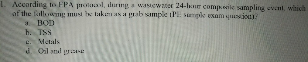Solved a. 1. According to EPA protocol, during a wastewater | Chegg.com