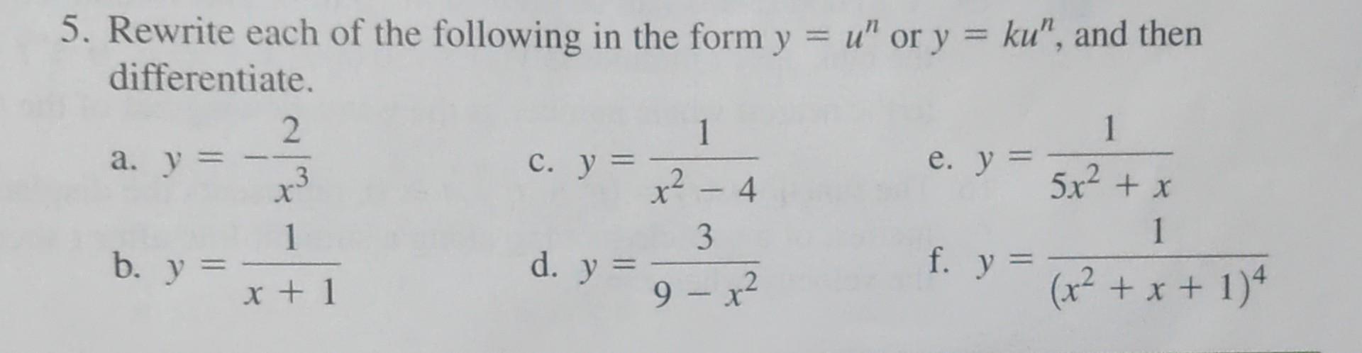 Solved Rewrite each of the following in the form y=un or | Chegg.com