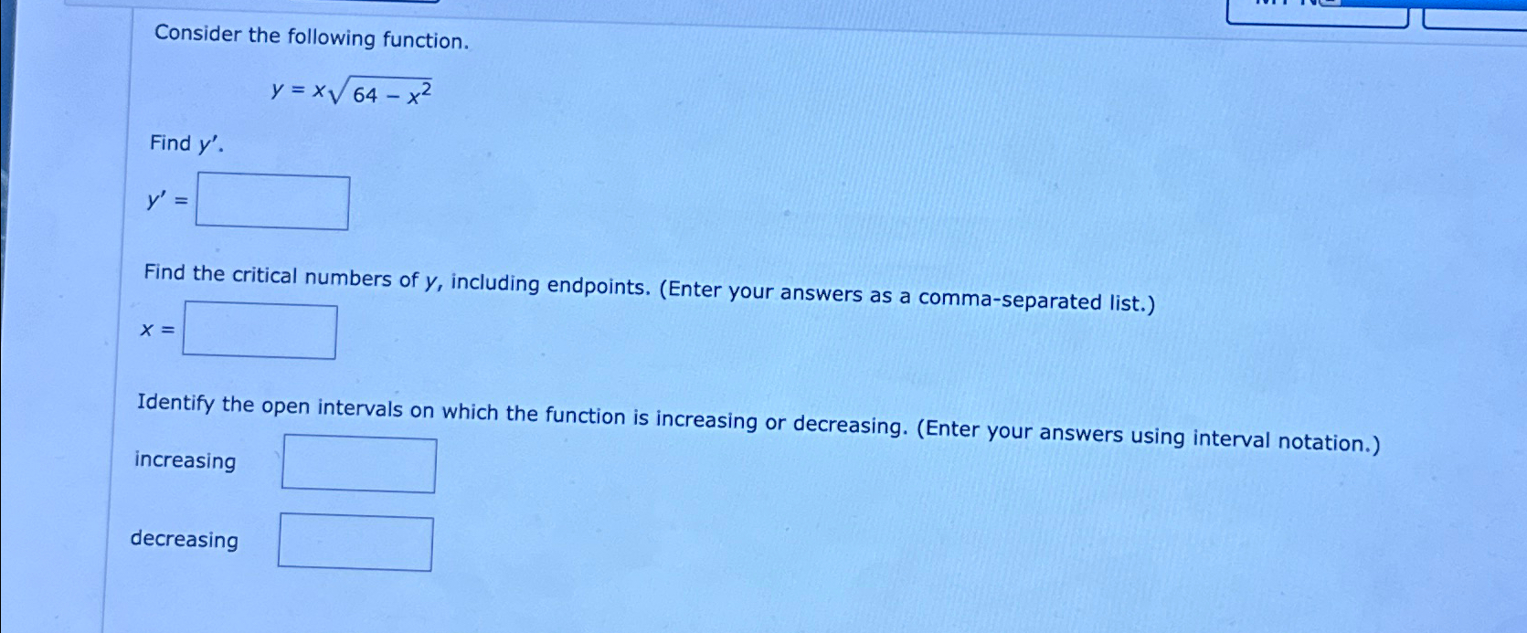 Solved Consider the following function.y=x64-x22Find | Chegg.com