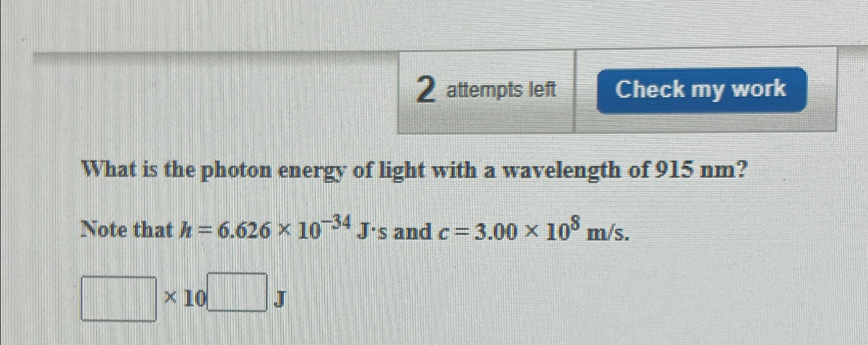 Solved What is the photon energy of light with a wavelength | Chegg.com