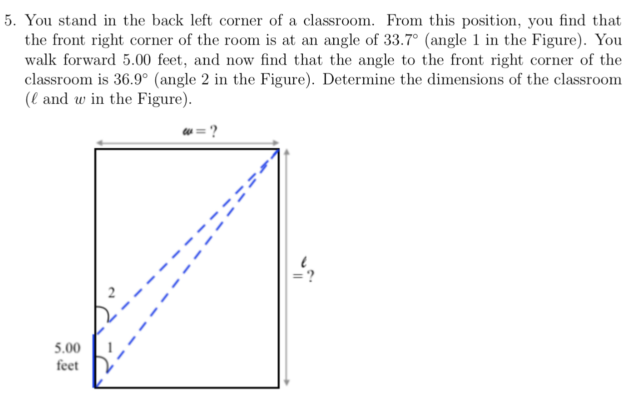 Solved You stand in the back left corner of a classroom. | Chegg.com