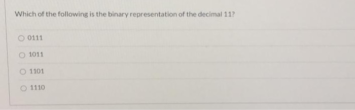 Solved Which of the following is the binary representation | Chegg.com