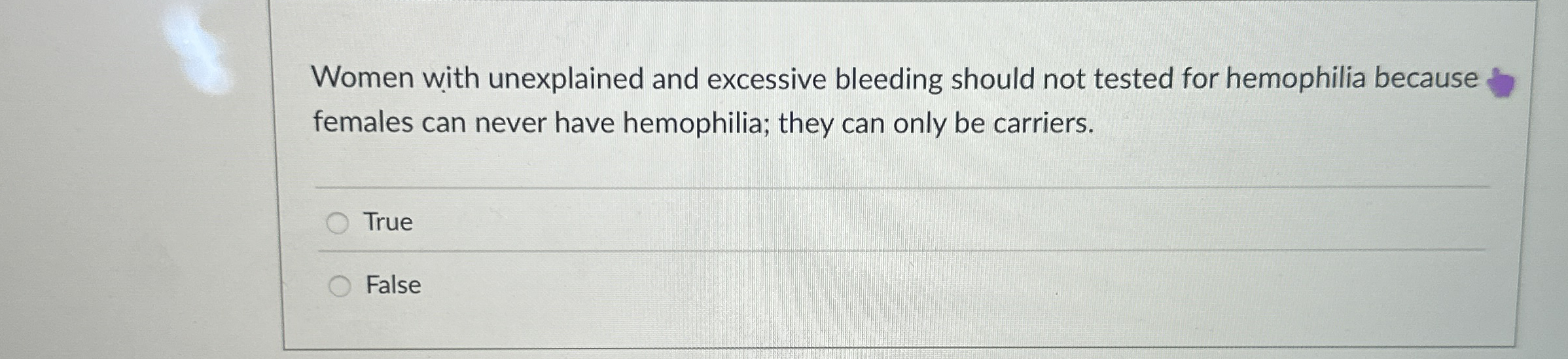 Solved Women with unexplained and excessive bleeding should | Chegg.com