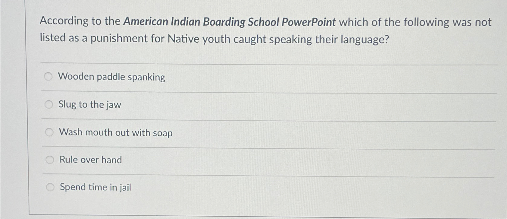 Solved According to the American Indian Boarding School | Chegg.com